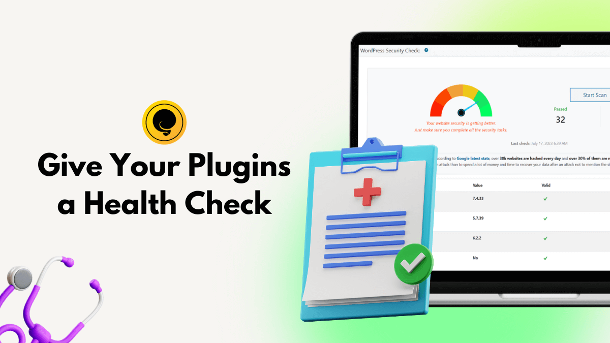 Time's Up: It's Time to Give Your Plugins a Health Check