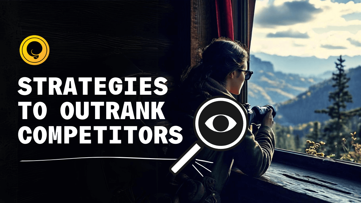 Winning SEO Tactics: Strategies to Outrank Competitors & Boost Visibility