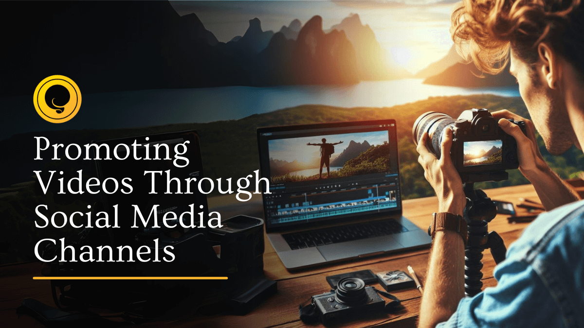 Maximize Your Reach: Promoting Videos Through Social Media Channels
