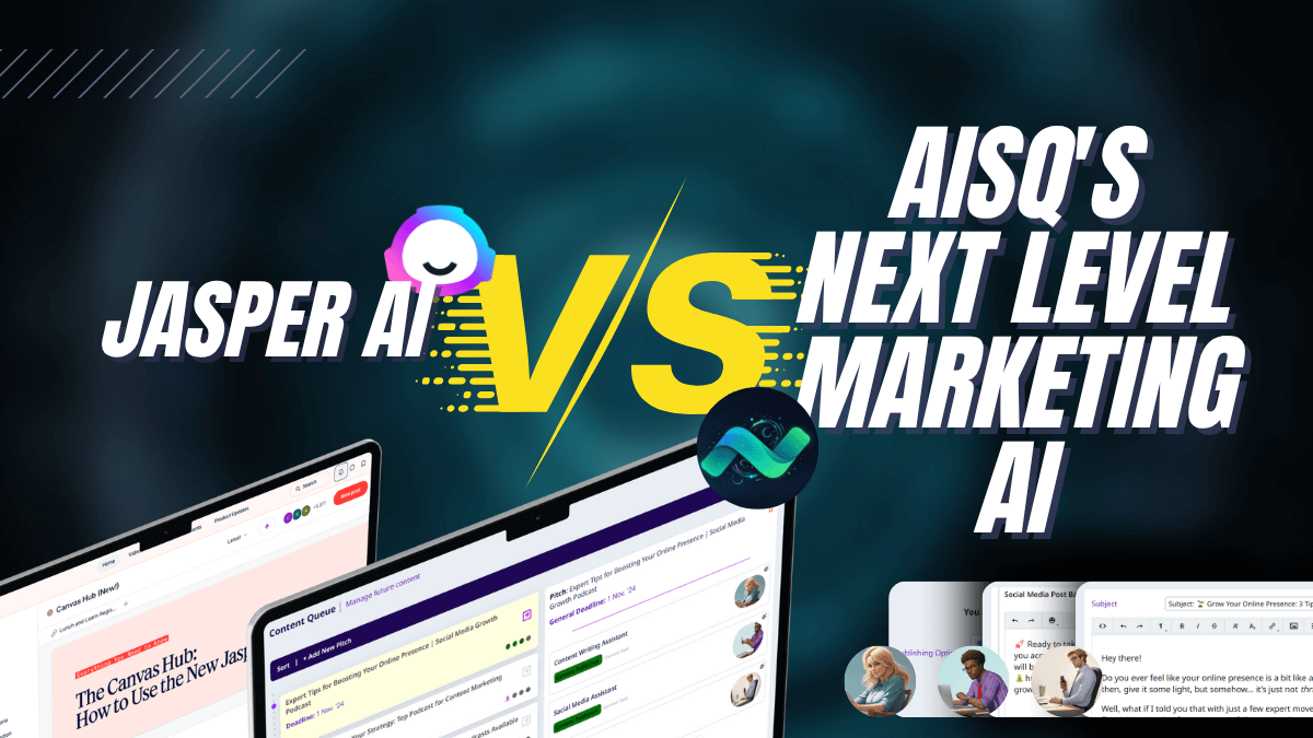 Jasper AI Versus AISQ's Next Level Marketing AI
